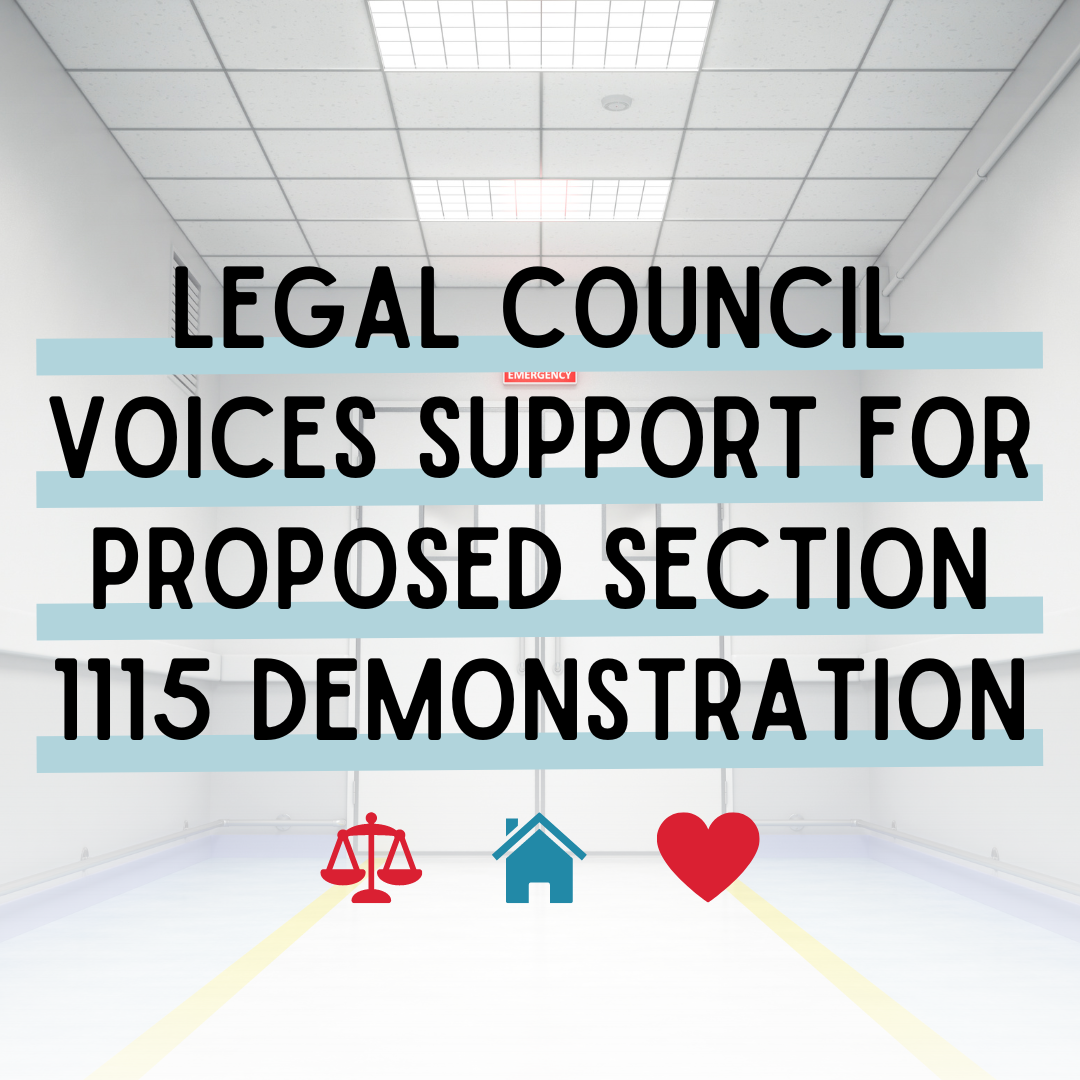 Legal Council Voices Support for Proposed Section 1115 Demonstration ...
